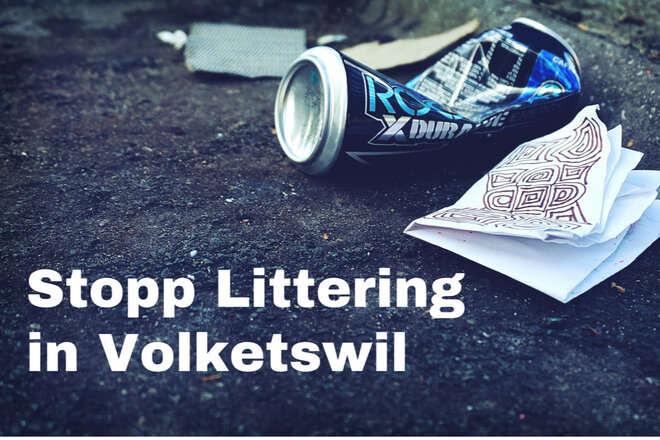 Stopp Littering in Volketswil - Online-Petition